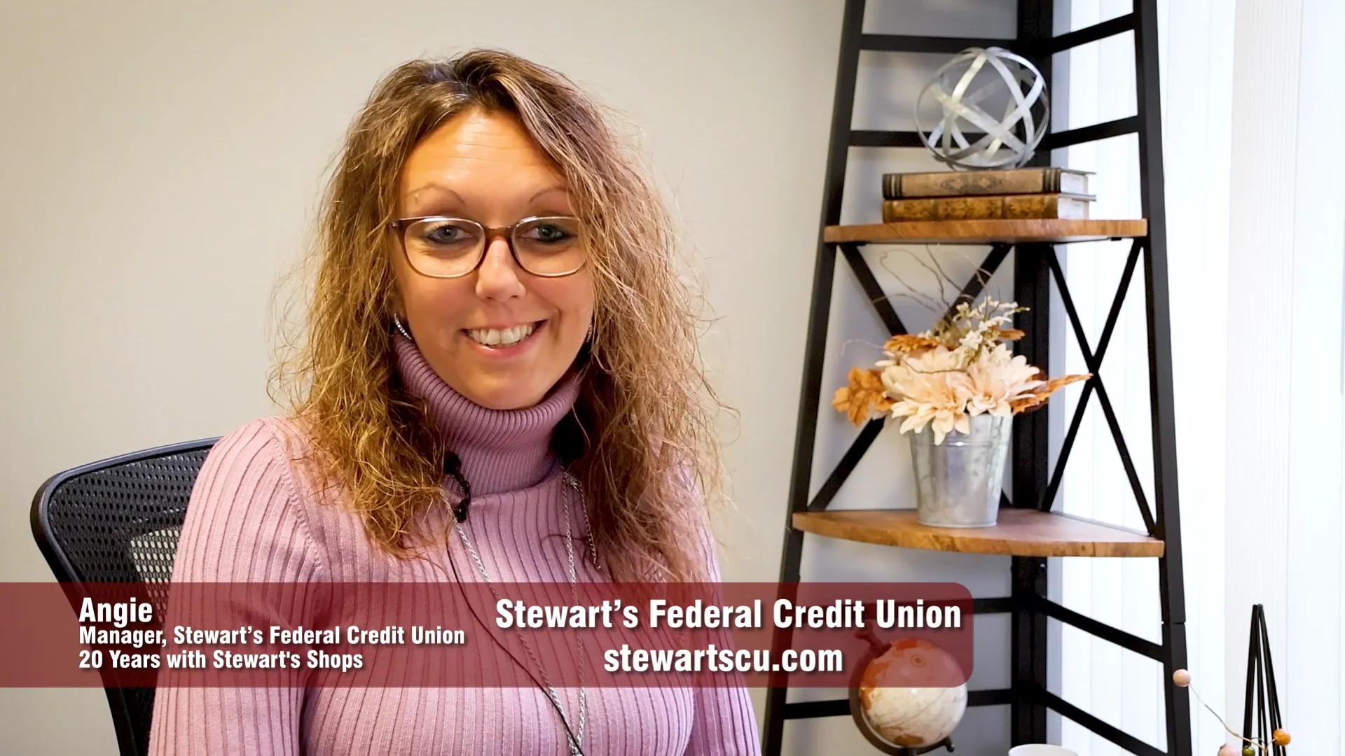 Stewart's Story Angie Credit Union Manager