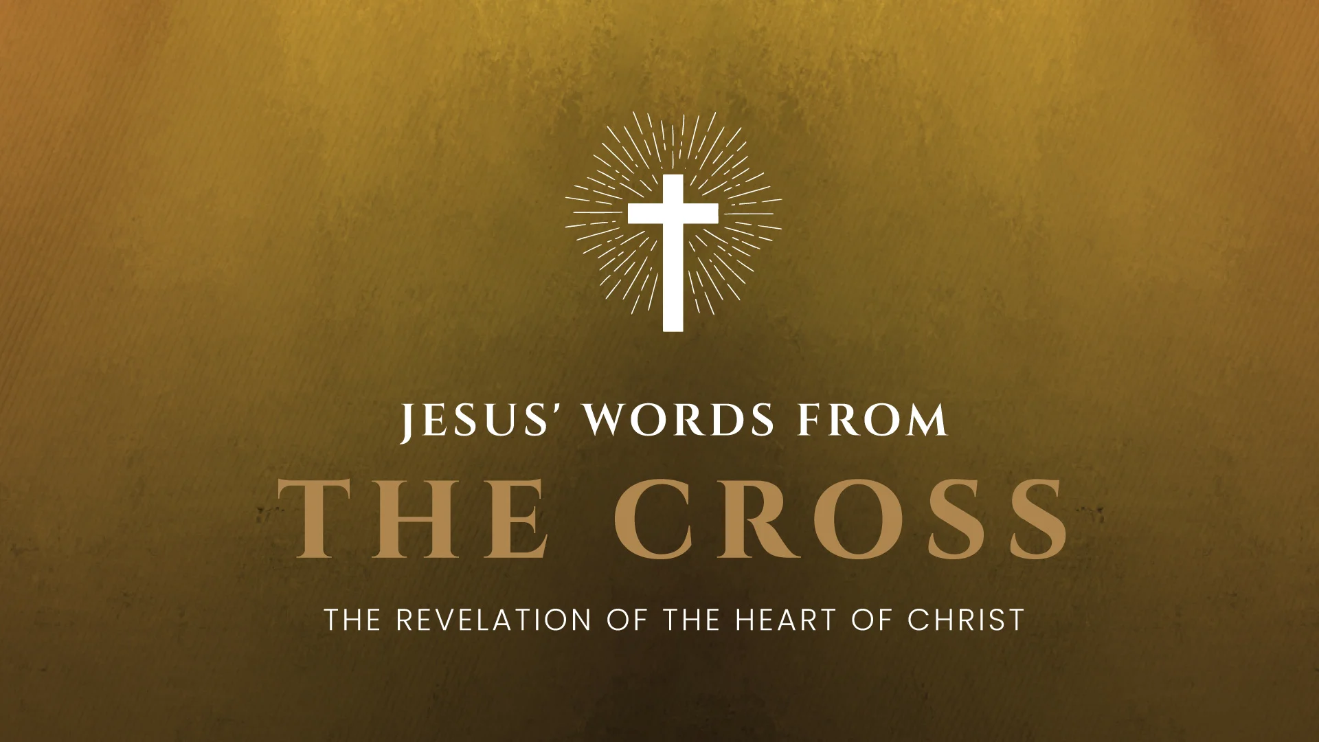 Jesus' Words from the Cross I