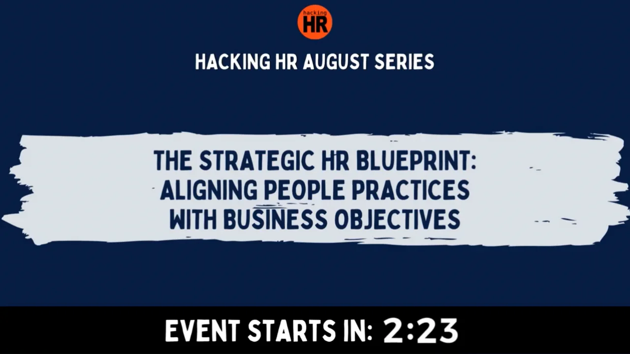The Strategic HR Blueprint: Aligning People Practices with Business ...