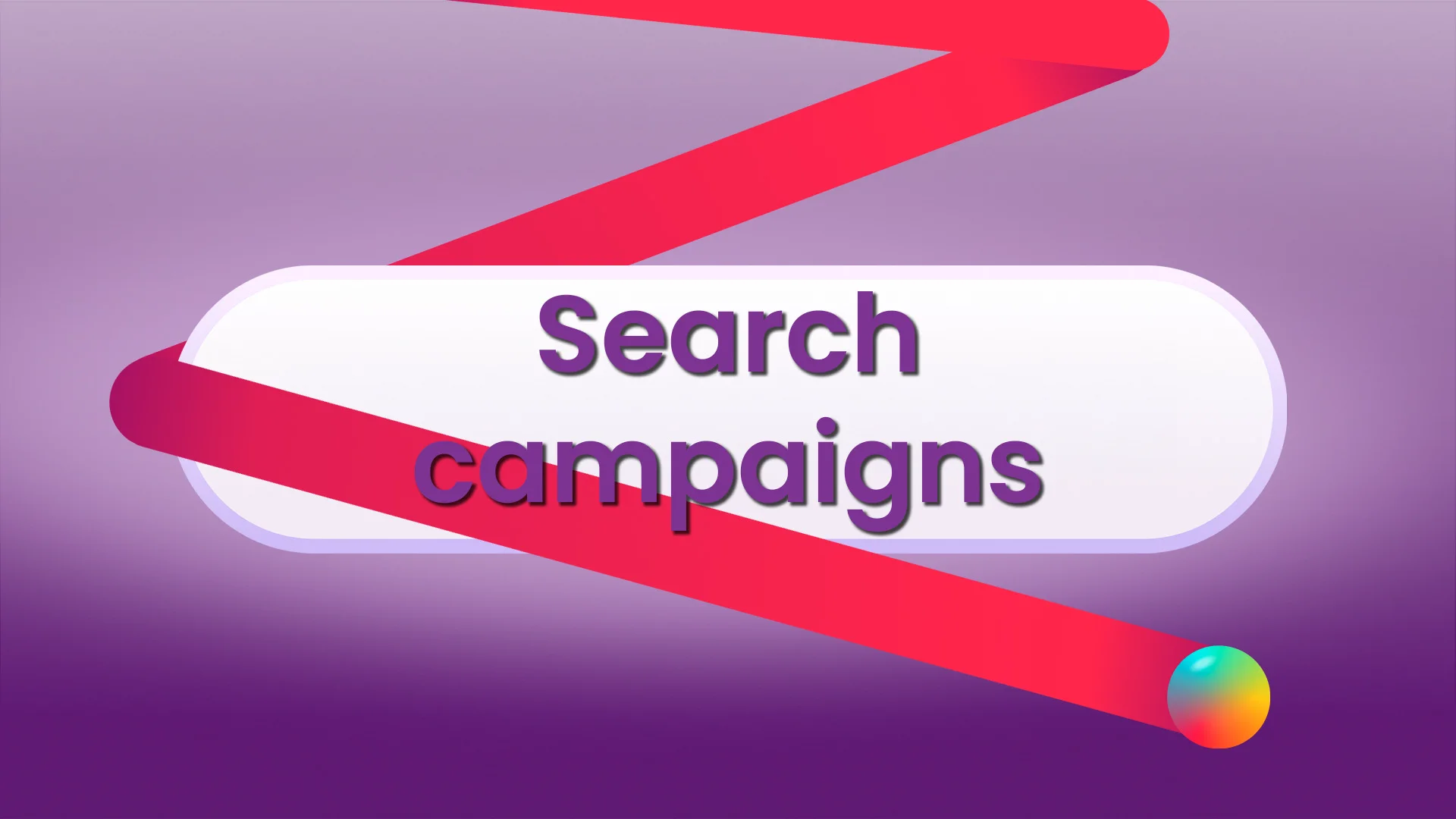 Search campaigns