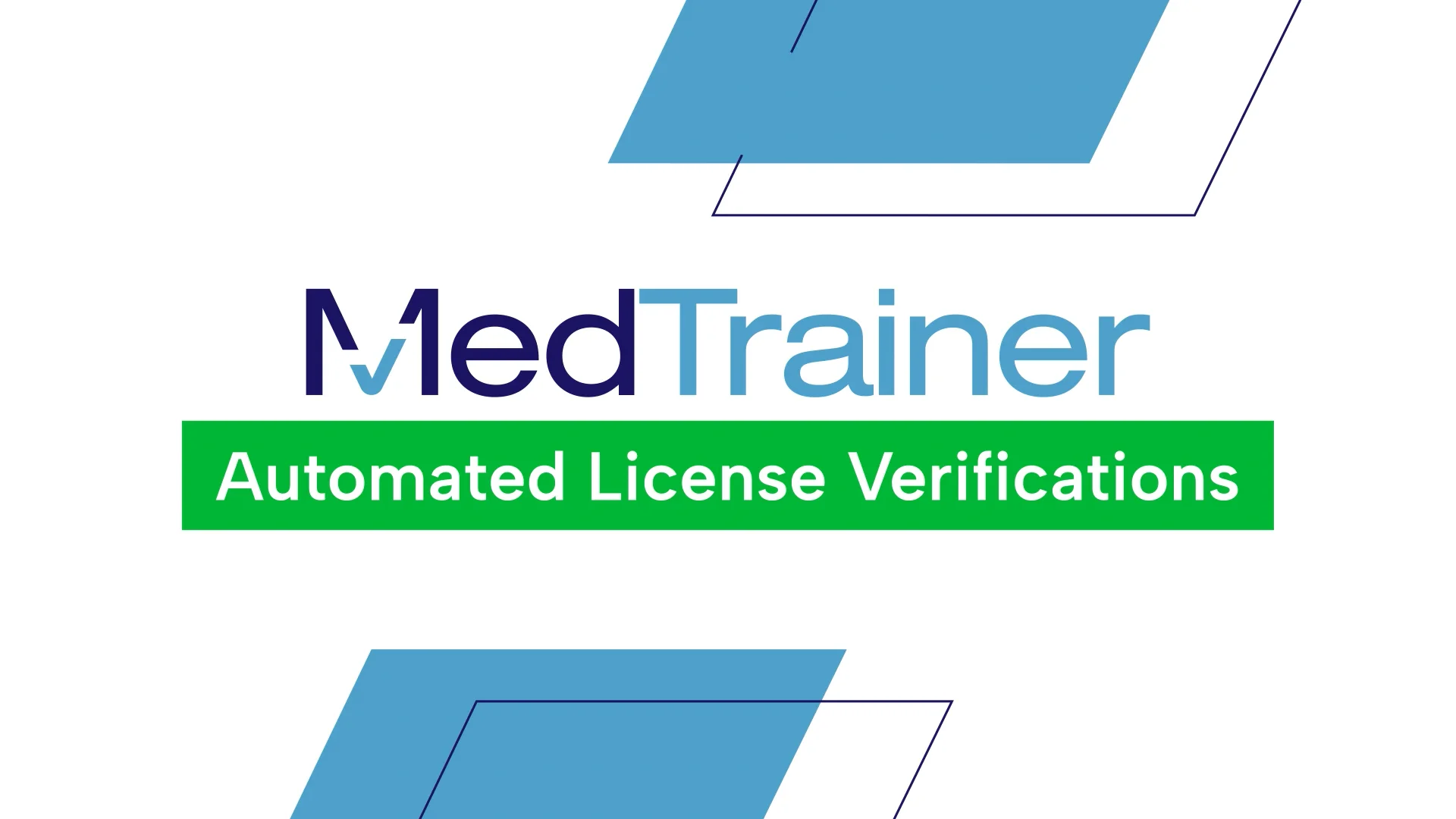 Automated License Verification From MedTrainer
