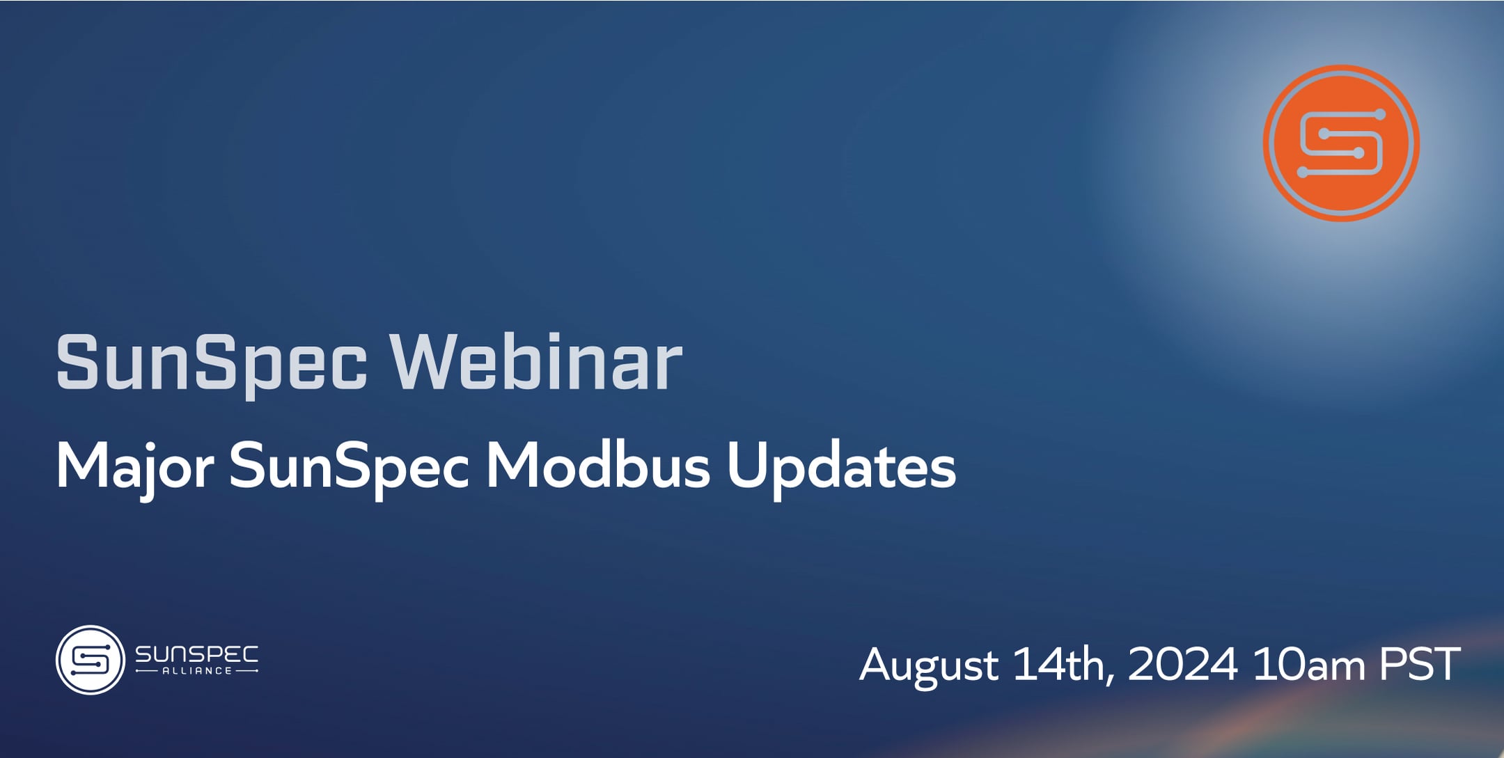 SunSpec Webinar SunSpec Modbus Specifications & Compliance Update (2024-08-14 )