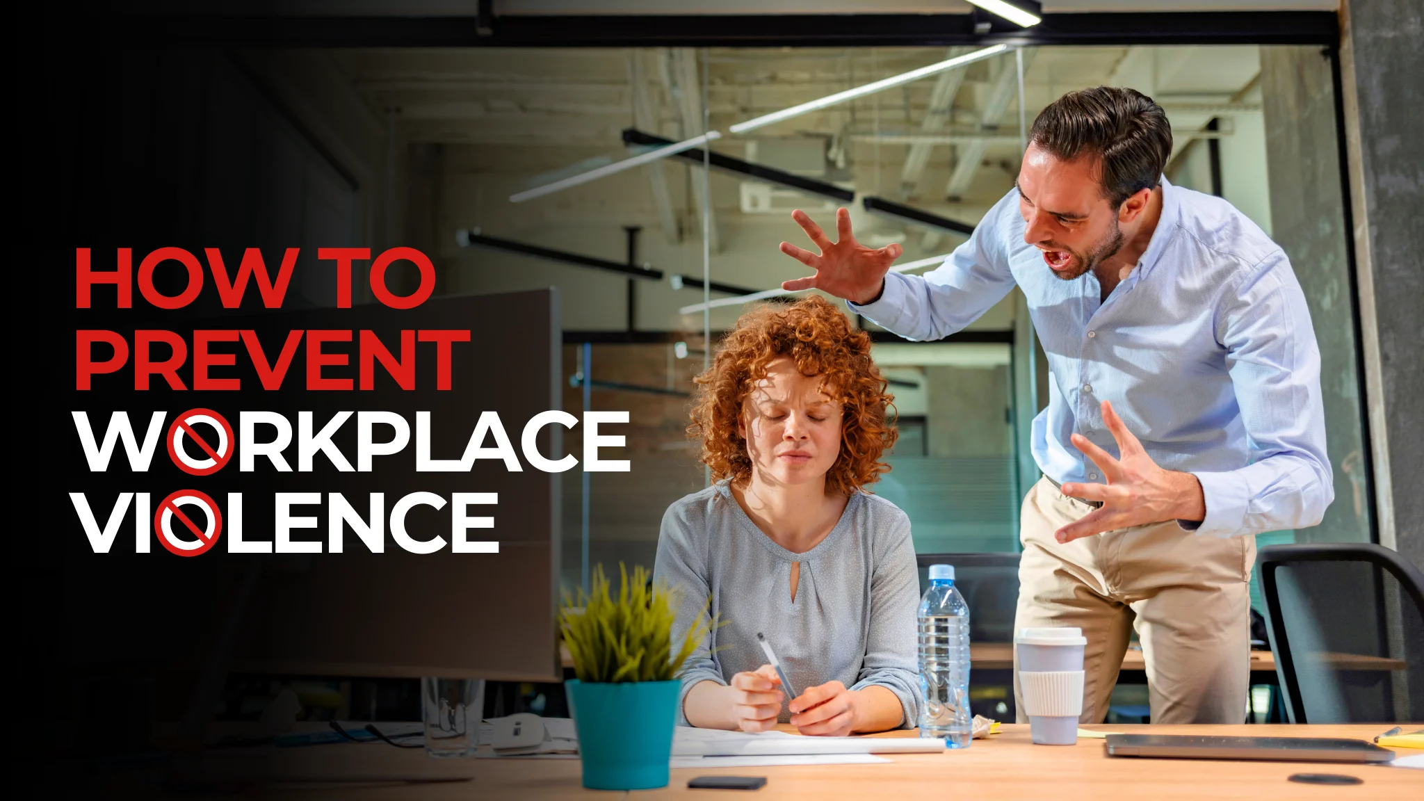 What is Workplace Violence?