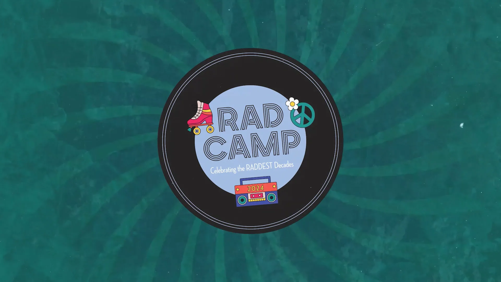 Celebrating the RADDEST Decades - RAD Camp 2024