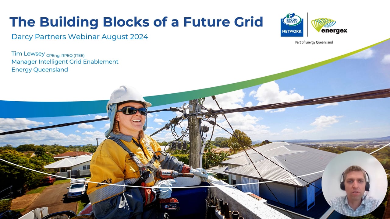 Energy Queensland - Grid DERMS Presentation (recording) | Darcy Partners