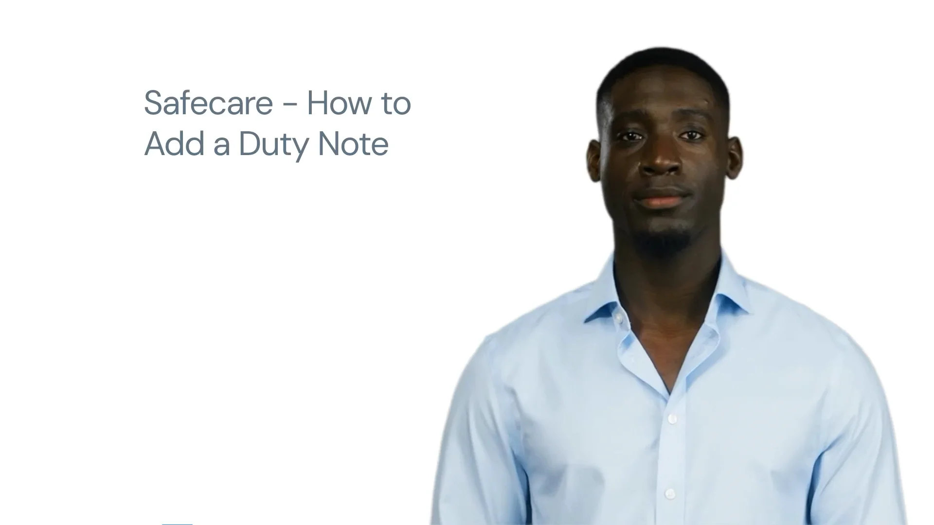 Safecare - Adding a duty note