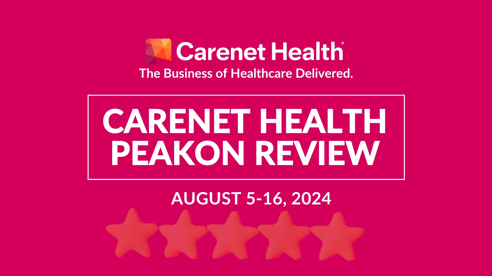 Carenet Health Peakon Review (August 5-16)