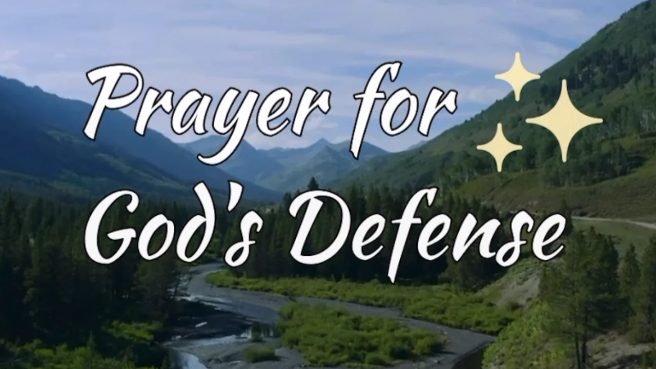 Prayer For God’s Defense