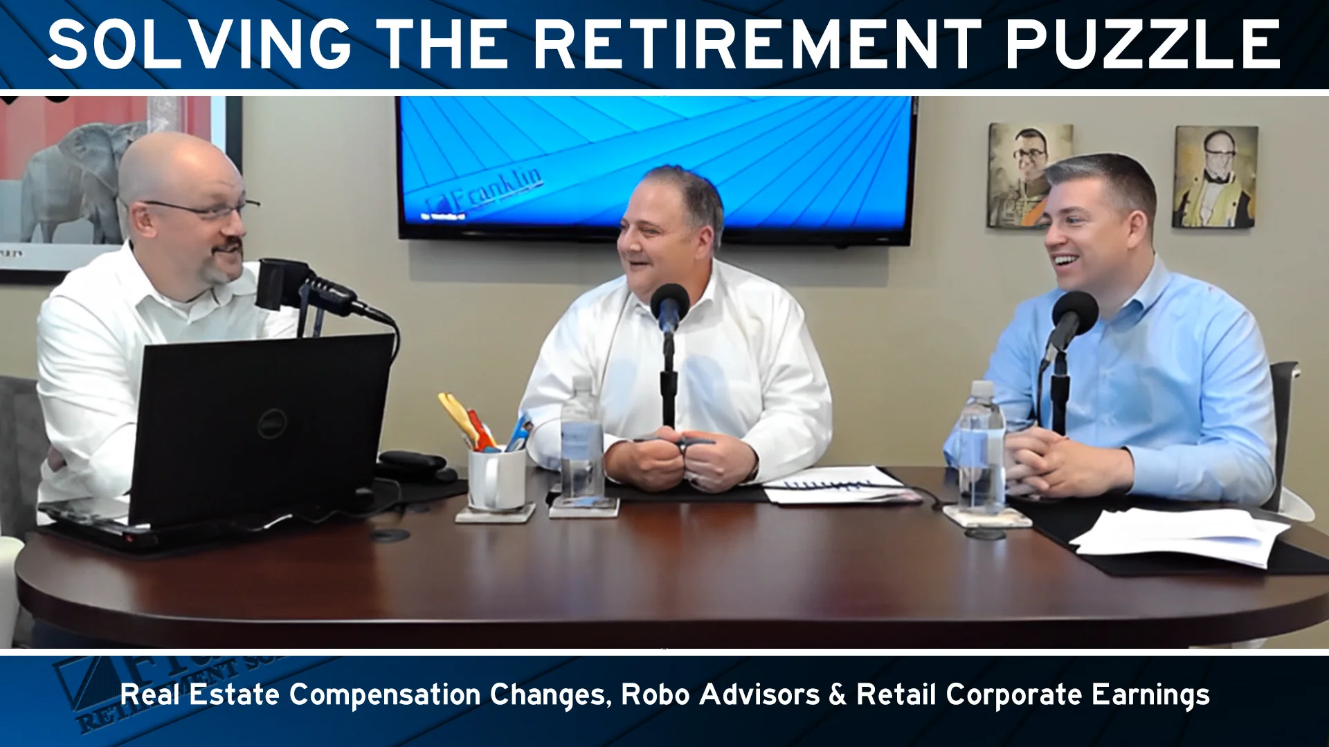 Real Estate Changes, Robo Advisors & Retail Corporate Earnings ...