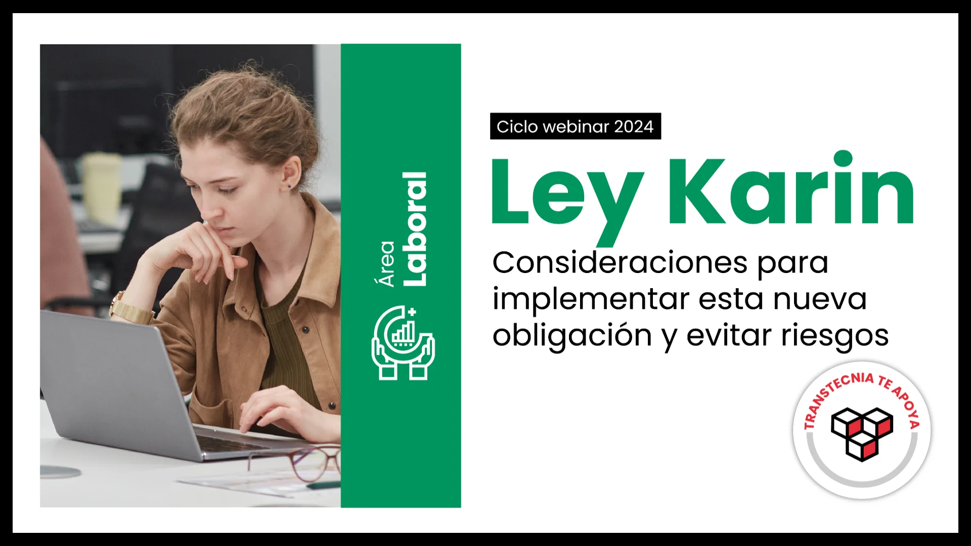 Webinar - Ley Karin Consideraciones para implementar esta nueva obligación y evitar riesgos