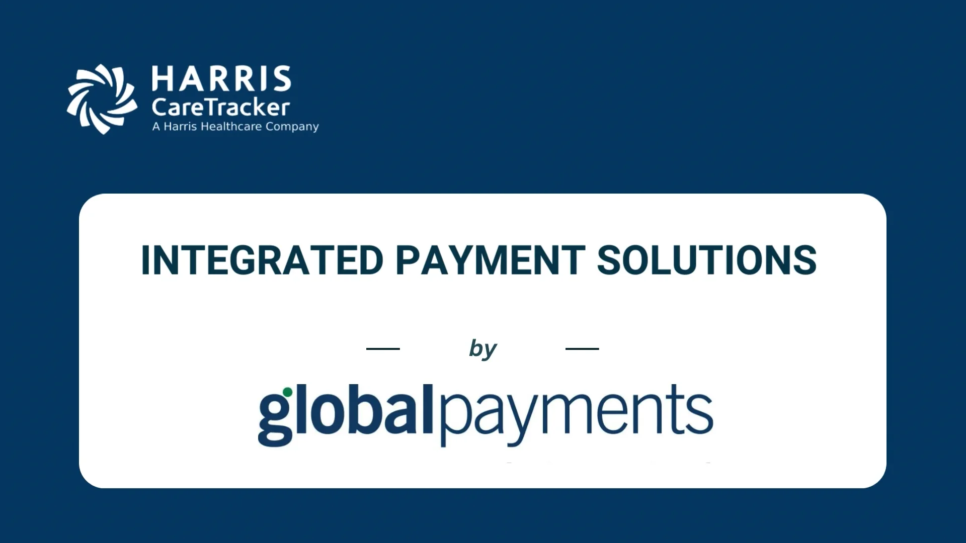 CareTracker Integrated Payment Solutions - Global Payments