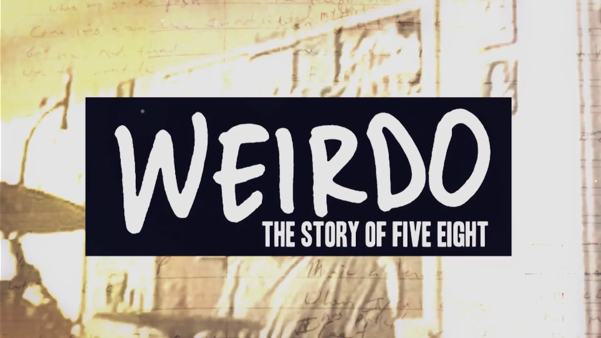 WEIRDO: The Story of Five Eight (feature documentary trailer)