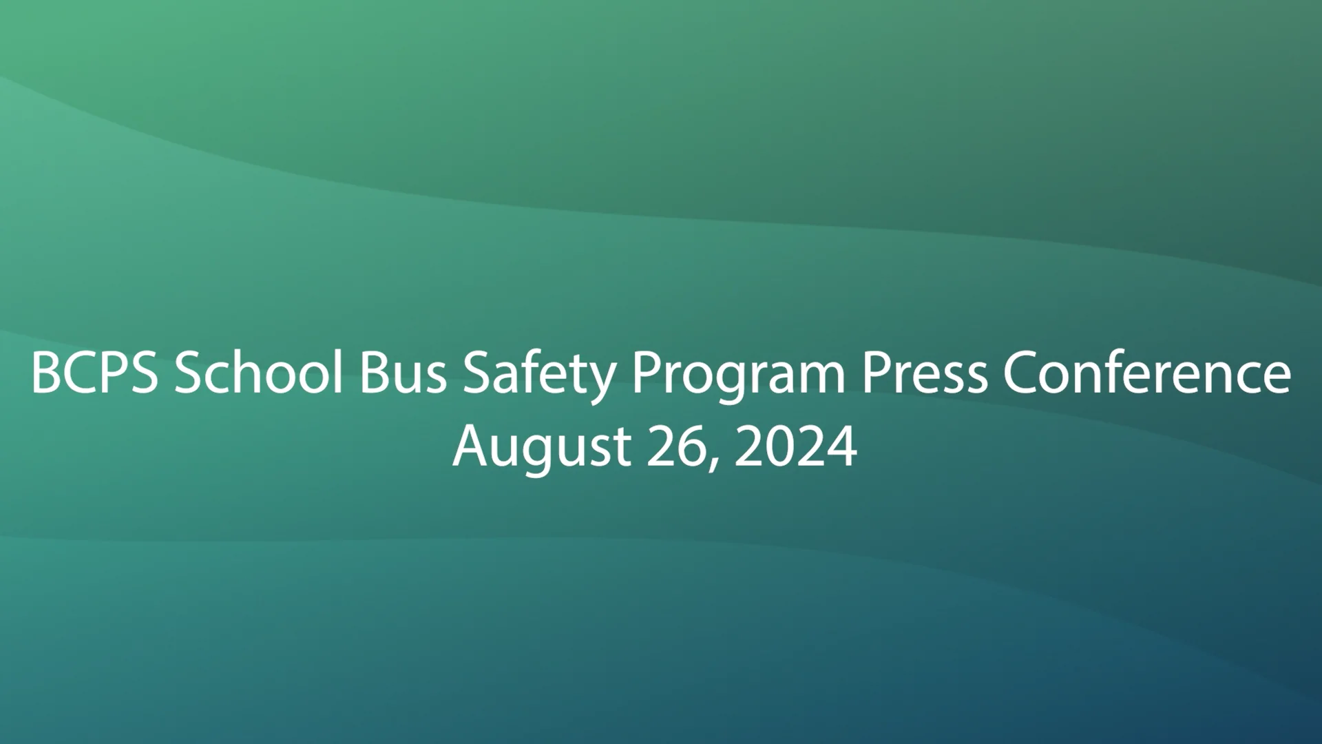 BCPS School Bus Safety Press Conference