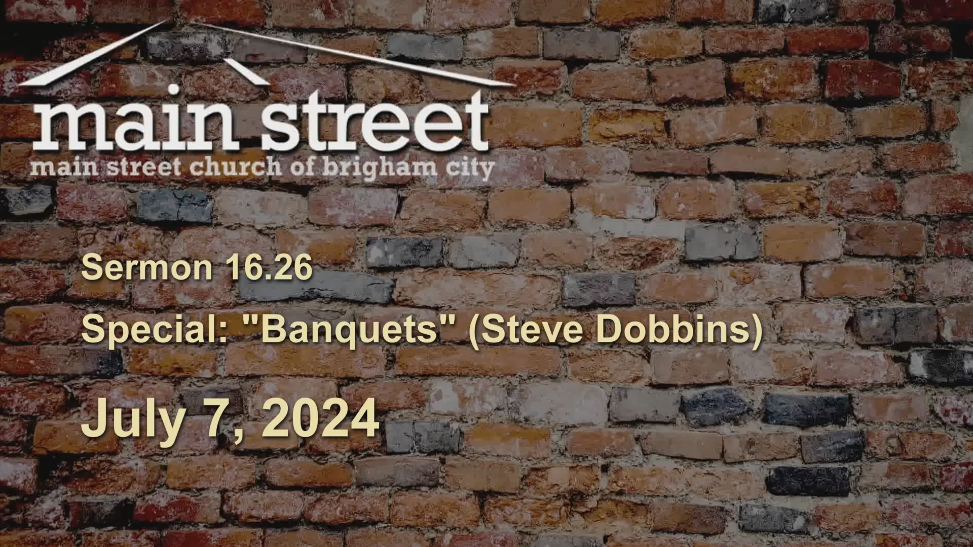 Main Street Church Sermon (16.26 - 7 July 2024)