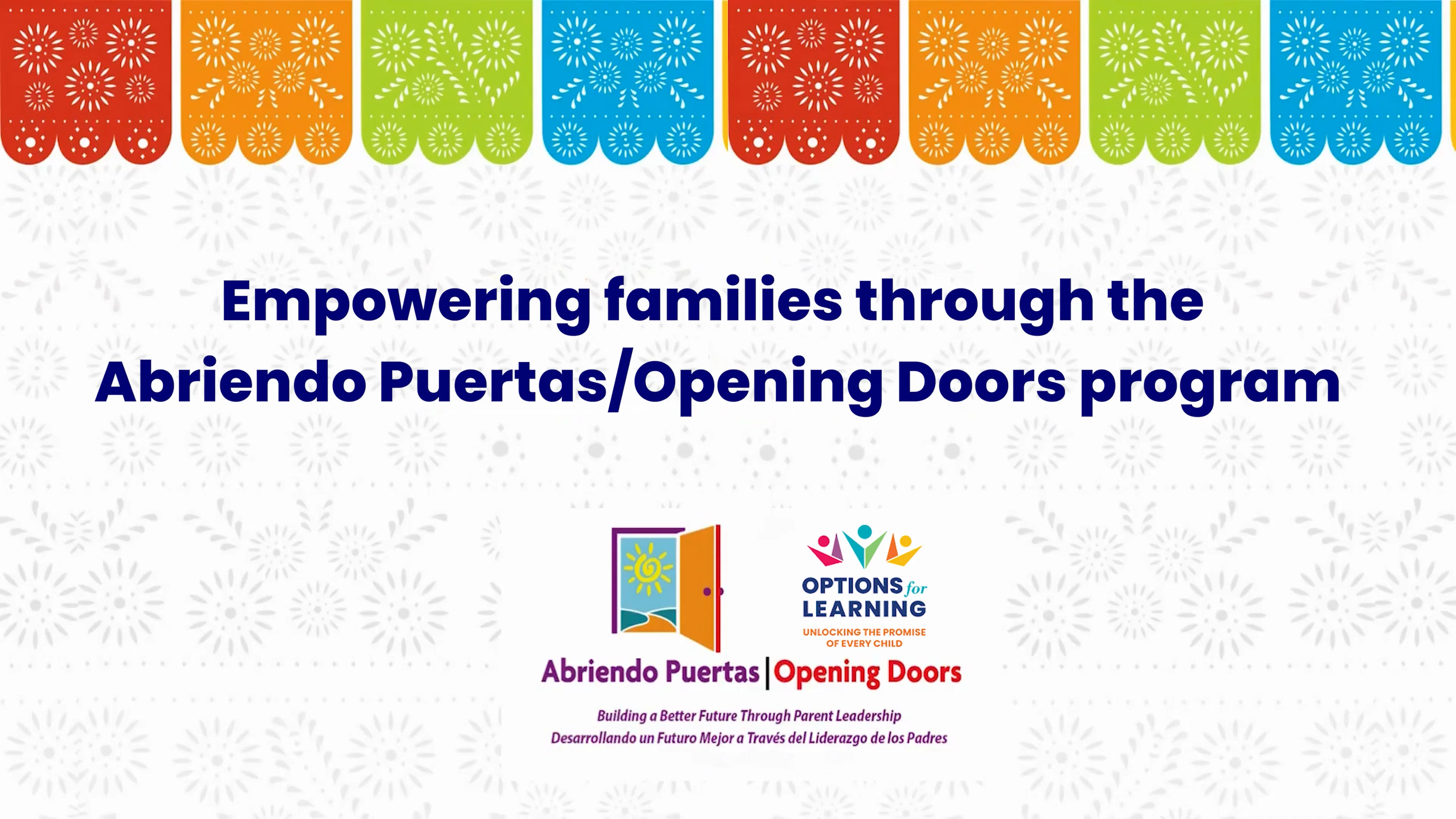 Empowering families through the Abriendo Puertas Opening Doors program ...