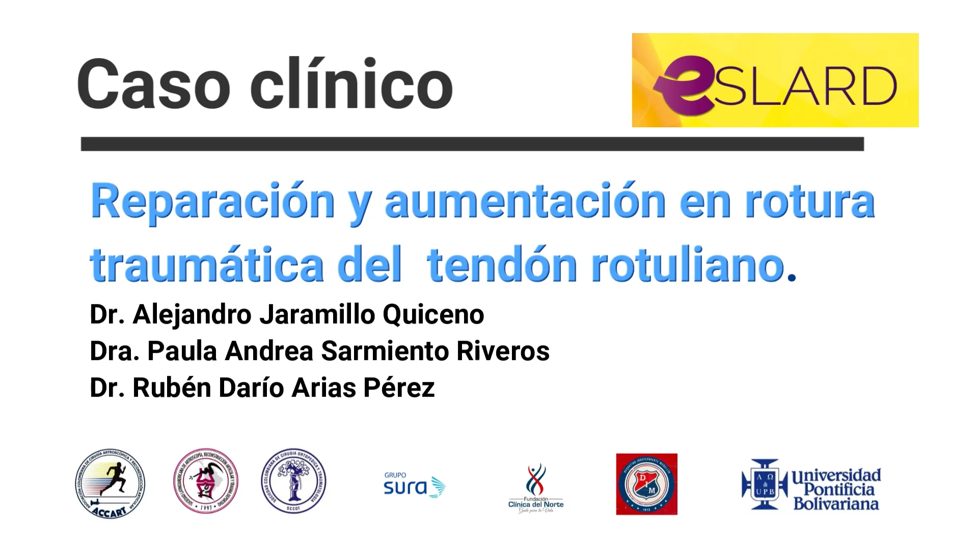 Dr. Alejandro Jaramillo - Reparación y aumentación en rotura traumática ...