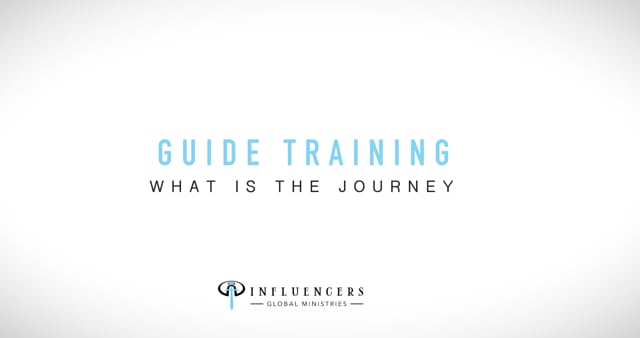 Guide Training Videos » Influencers Global Ministries