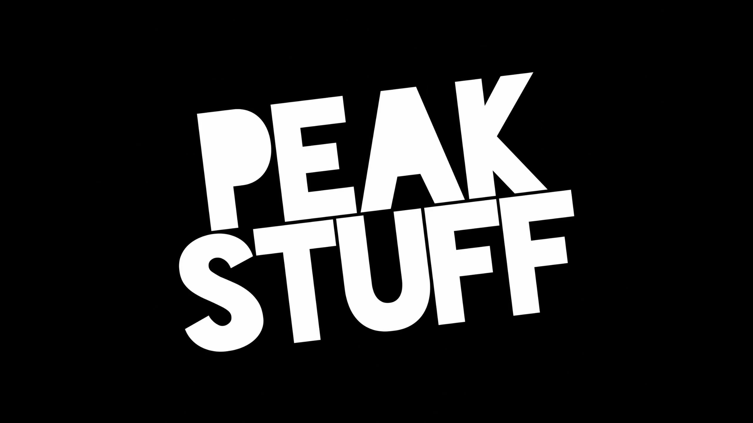 Watch Peak Stuff | Stream the Production Online | Vimeo On Demand on Vimeo