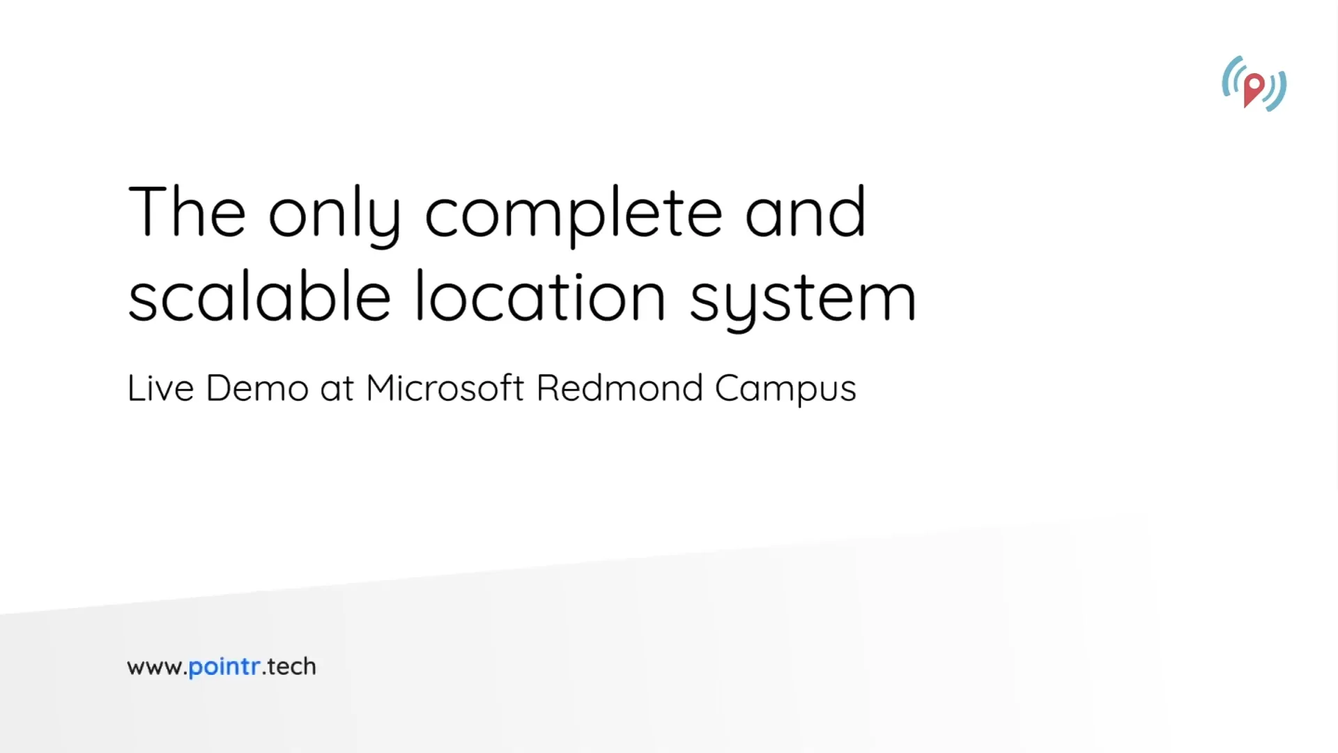 Live Demo at Microsoft Redmond Campus