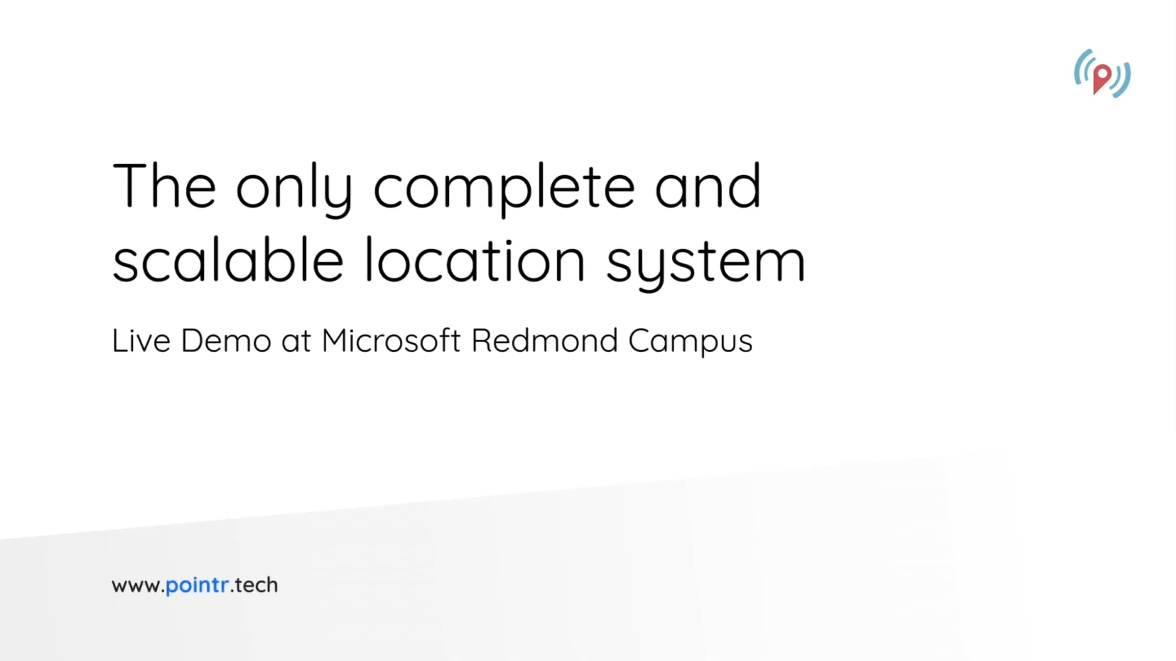 Live Demo at Microsoft Redmond Campus