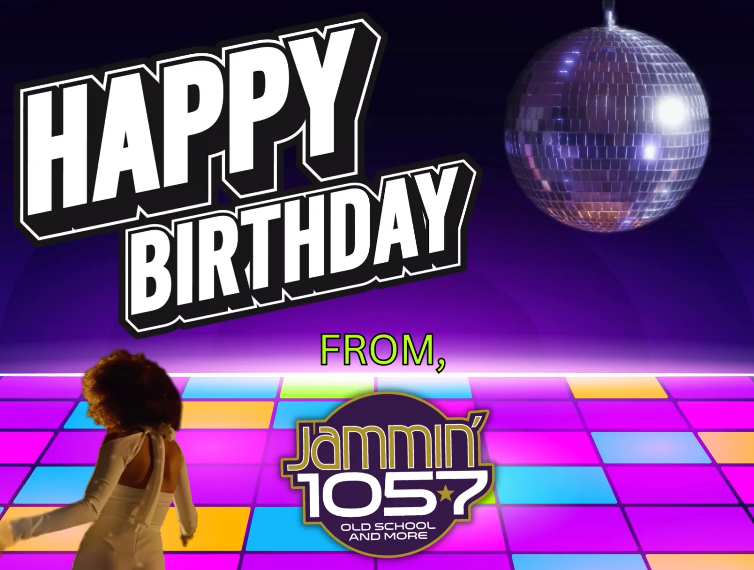 Happy Birthday From Jammin' 105.7