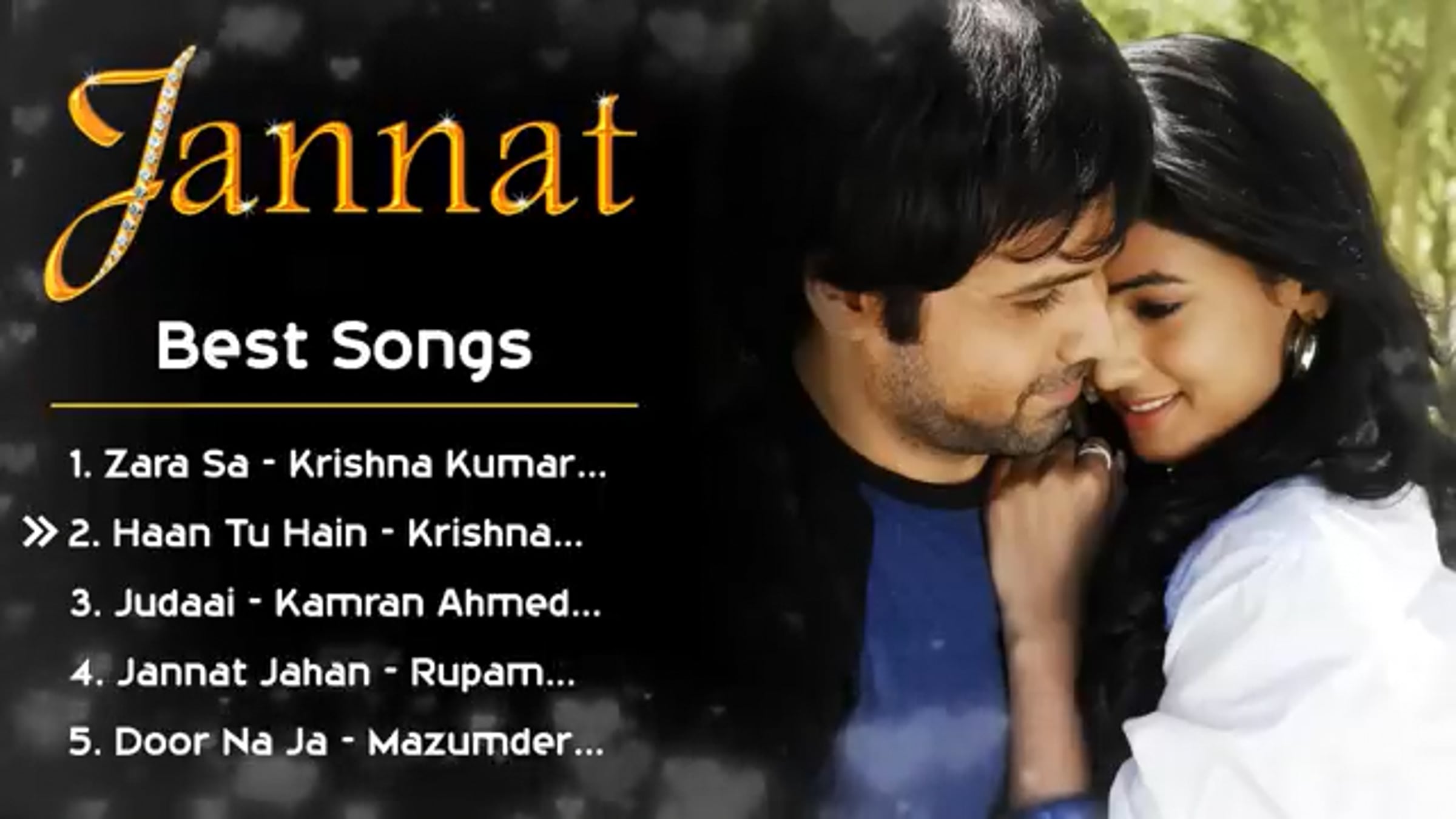 Jannat Movie 2008 All Songs _ Emraan Hashmi _ Sonal Chauhan _ kk ...