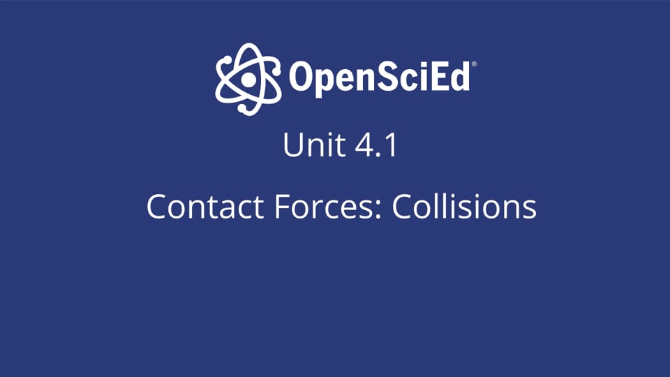 Unit 4.1 Energy Transfer: Collisions - OpenSciEd