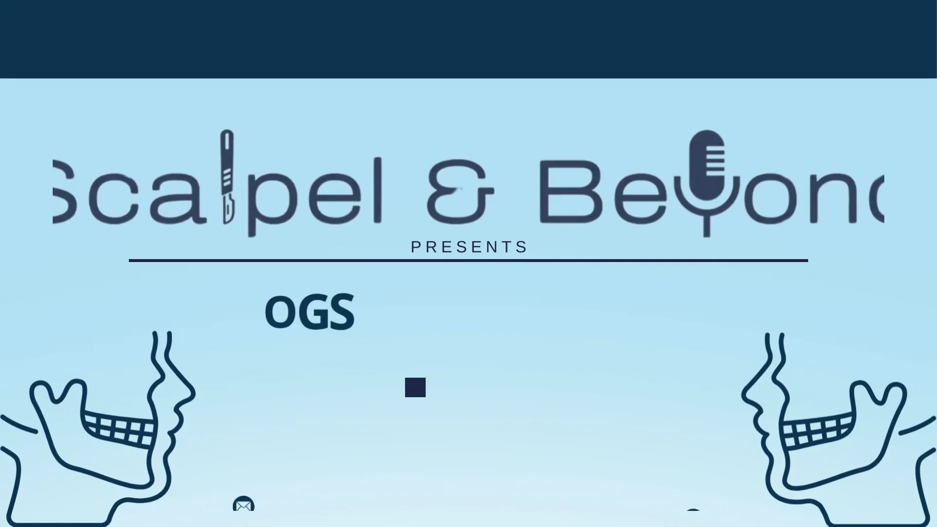 OGS Masterclass Session 01 - Anatomy for Orthognathic Surgery