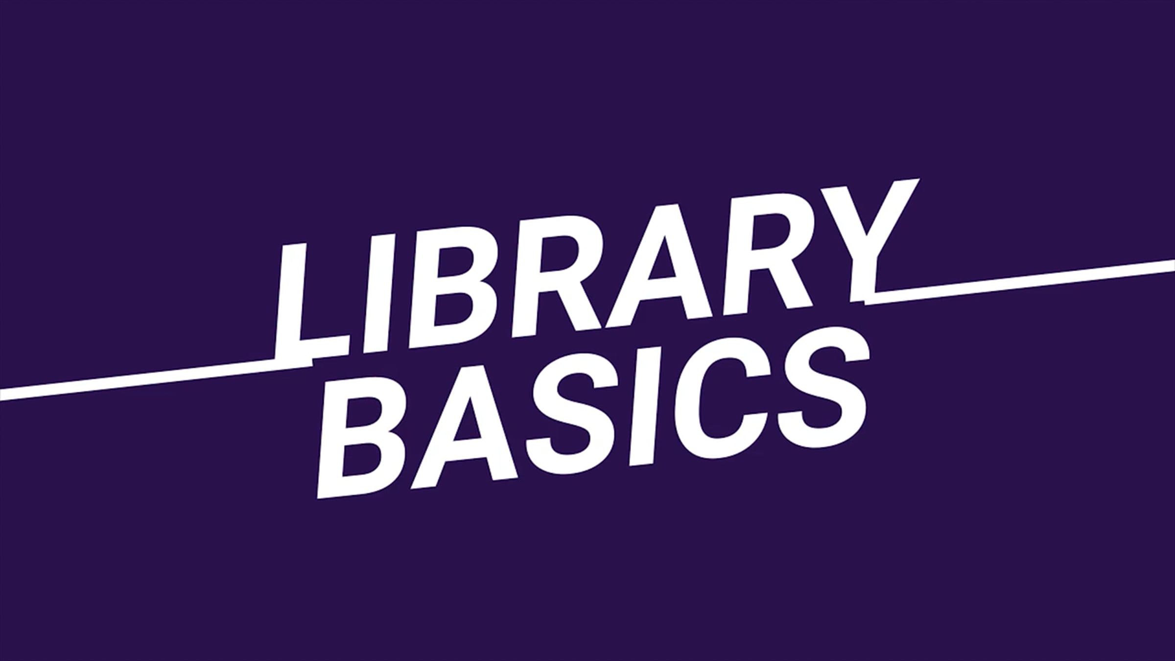 Library Walkthrough Part 2: Library Basics