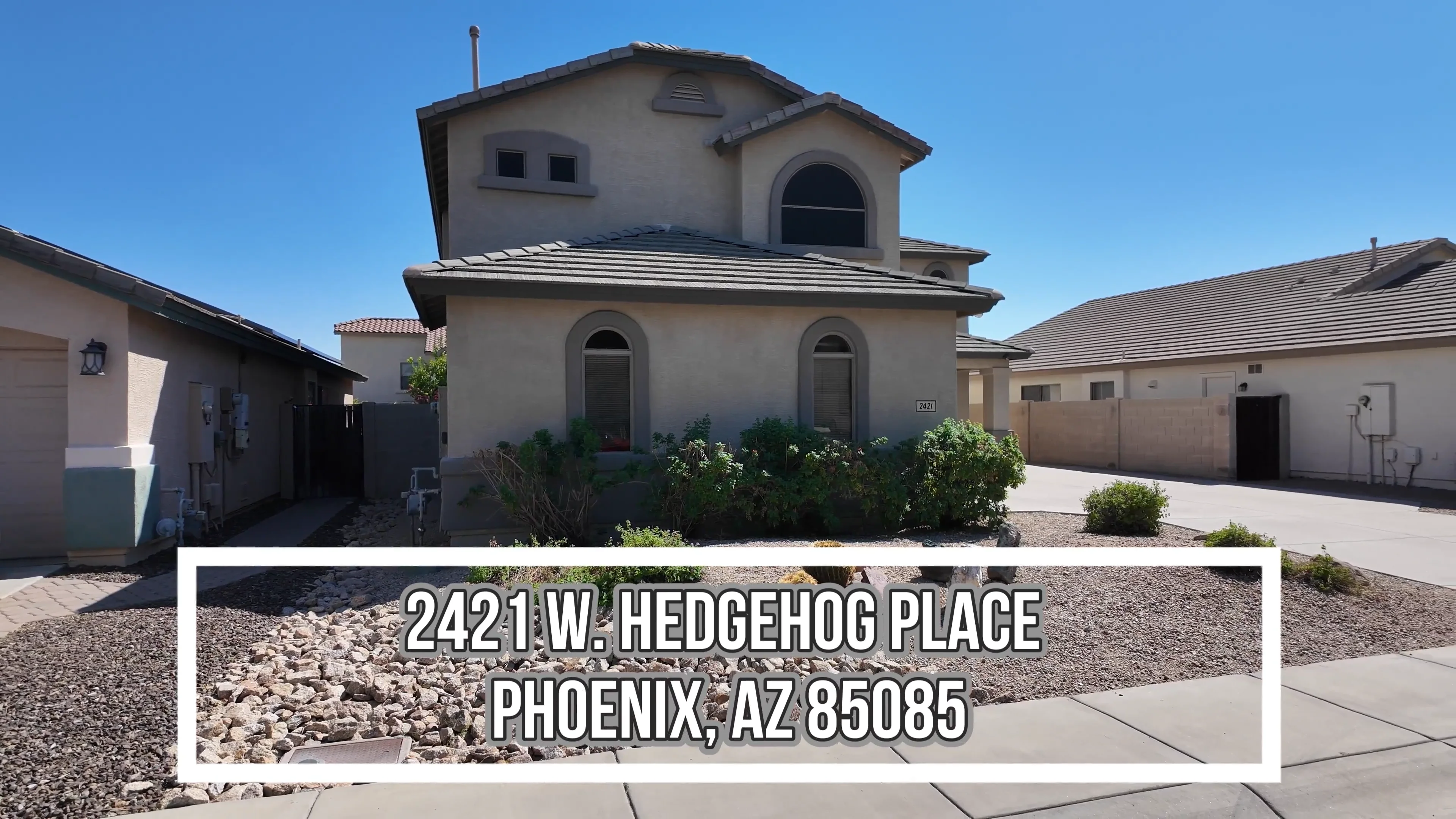 2421 W. Hedgehog Place Phoenix, AZ 85085