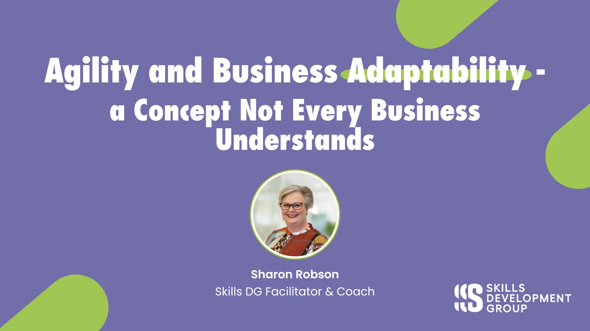 Agility and Business Adaptability: a concept not every business ...