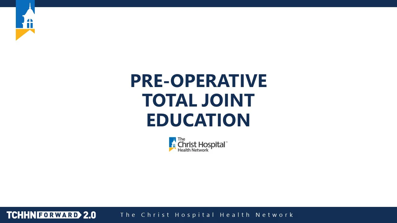 Total Joint Pre-Operative Education (1 of 3)