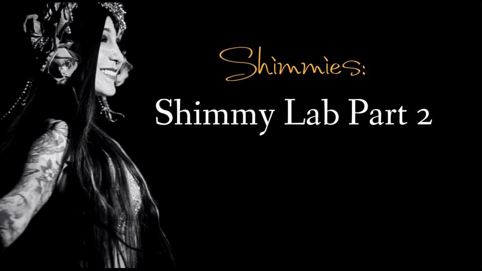 Intro to Shimmies