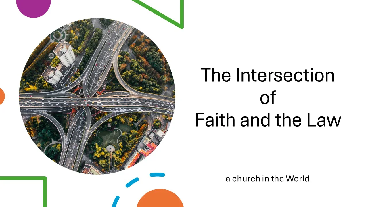 The Intersection of Faith and the Law