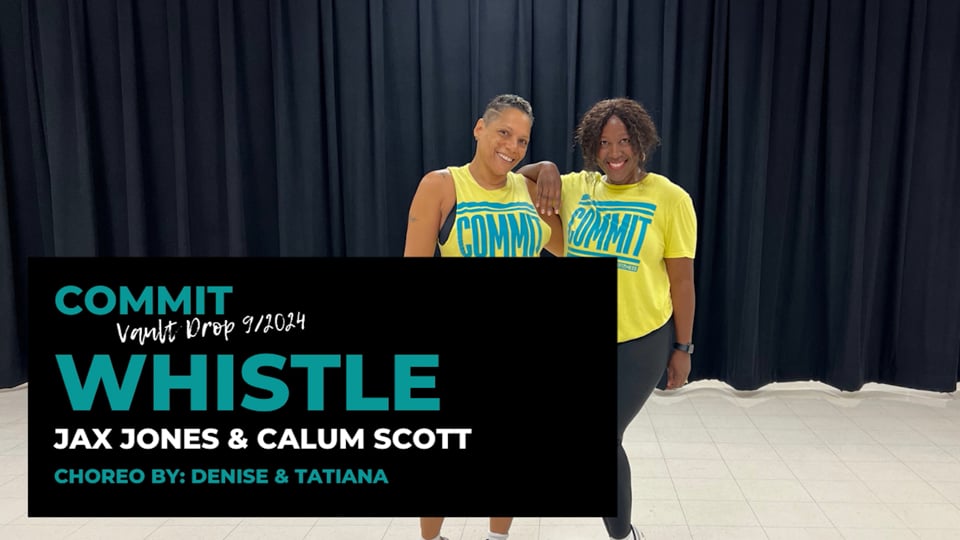 Whistle - Jax Jones & Calum Scott - Activate - Dance