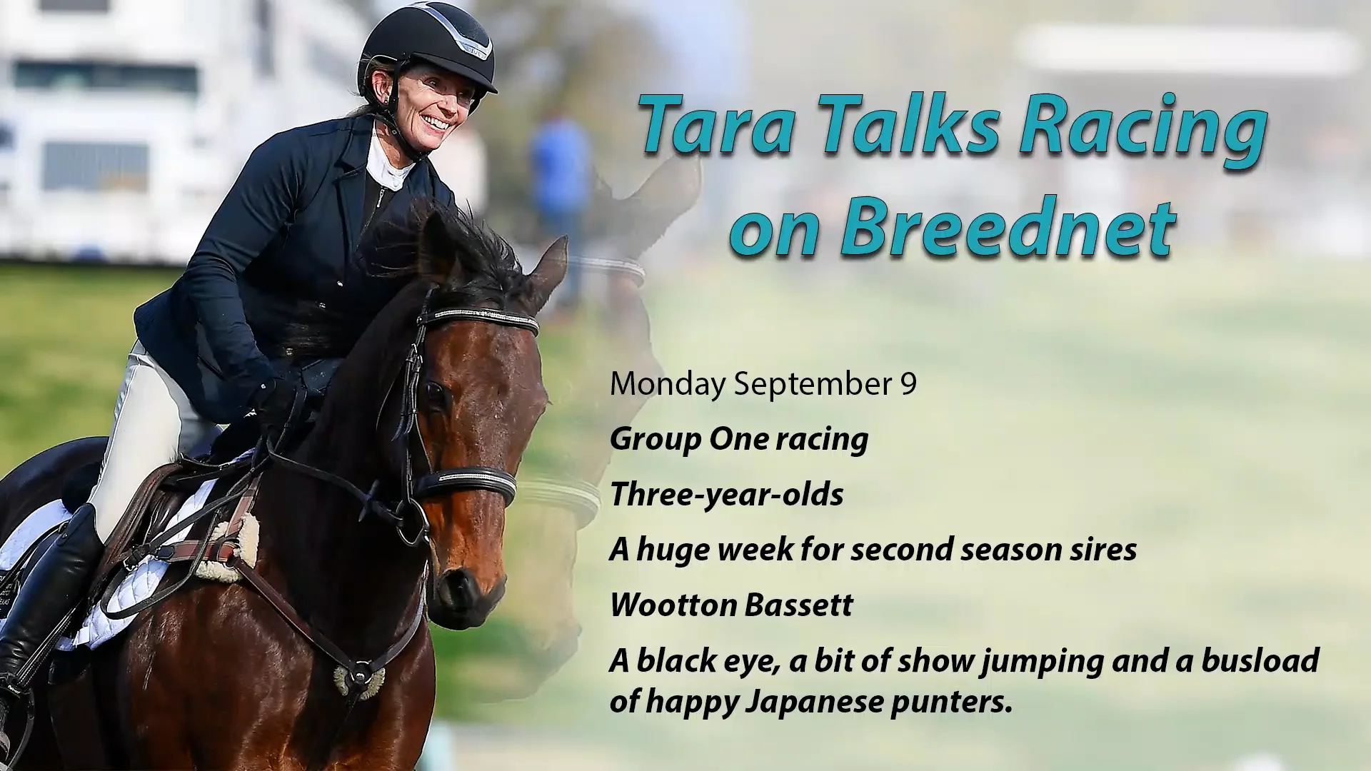 Tara Talks Racing on Breednet - Sept 9, 2024