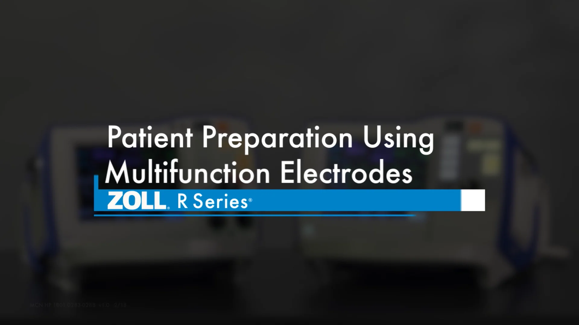 02_Patient Prep_R Series In Service Video_2_27_18