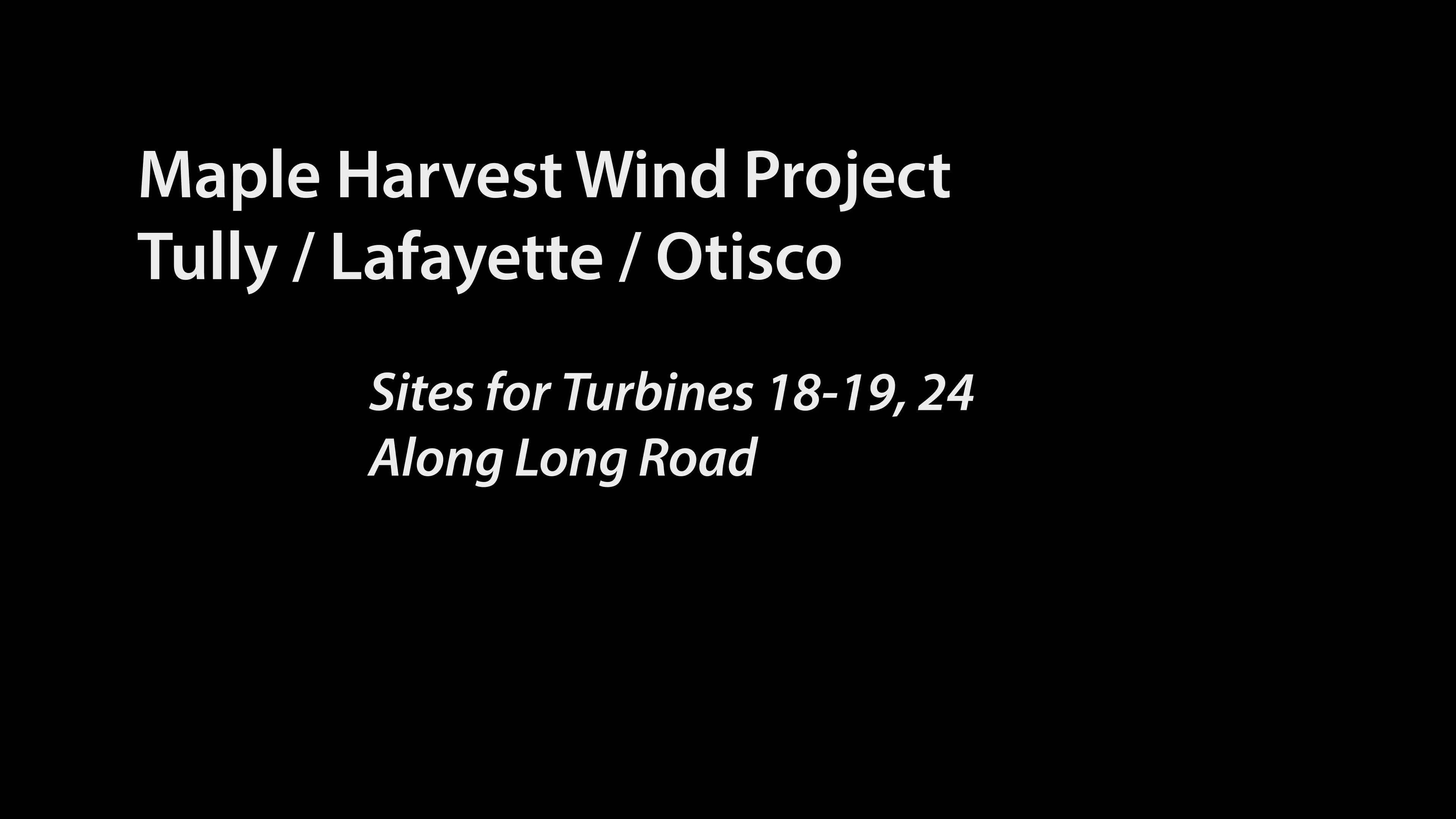 Maple Harvest Wind Project. Sites 18, 19, and 24