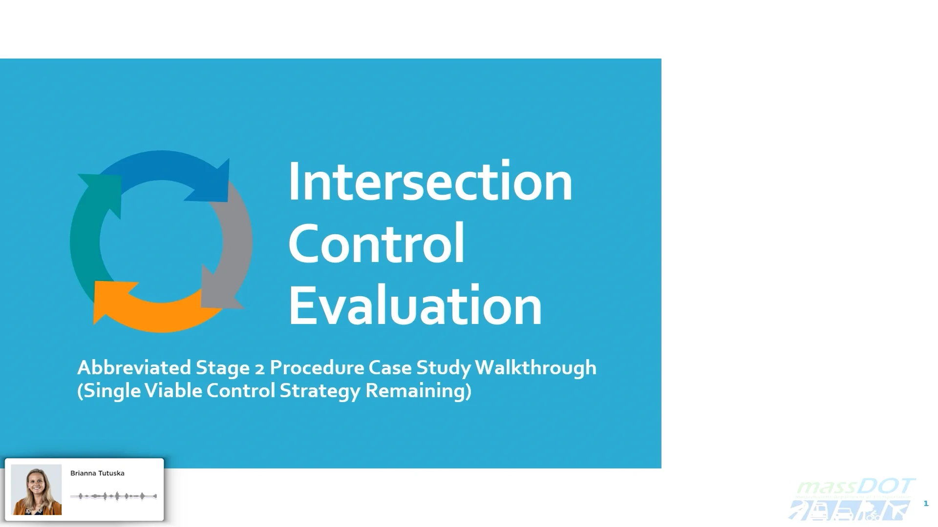 Module 4: Stage 2 Case Studies (Abbreviated Submission), MassDOT Intersection Control Evaluation ...