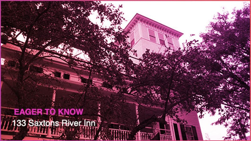 Eager to Know: The Saxtons River Inn a tour and update! | Falls Area ...