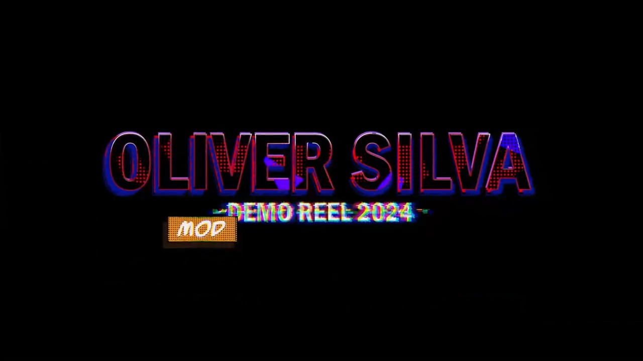 Oliver Silva | 3D Model / Look Development | Demo Reel 2024
