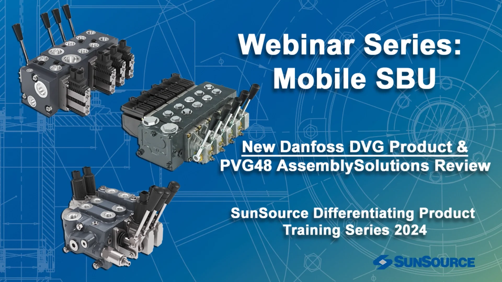 SunSource Differentiating Product Training Series | New Danfoss DVG Product & PVG 48 Assembly ...