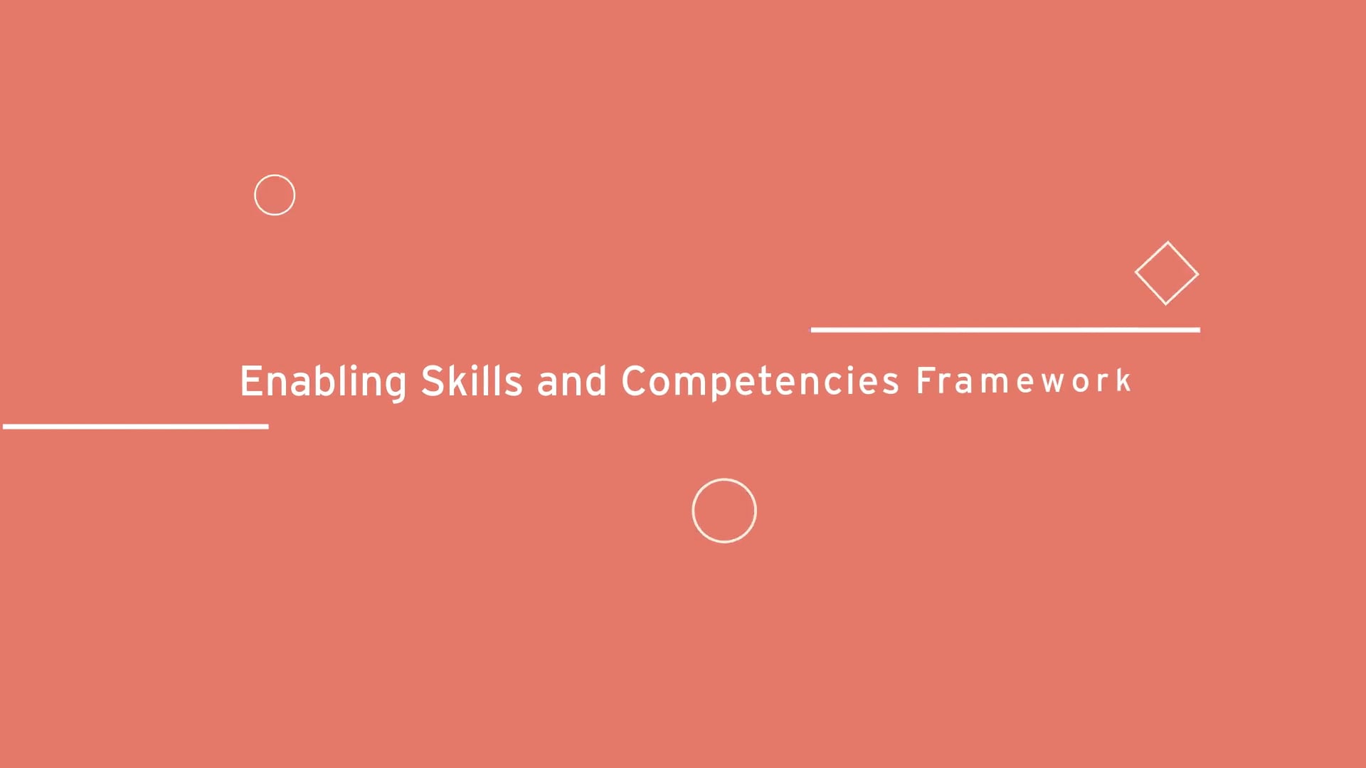 Introduction to the Enabling Skills and Competencies Framework