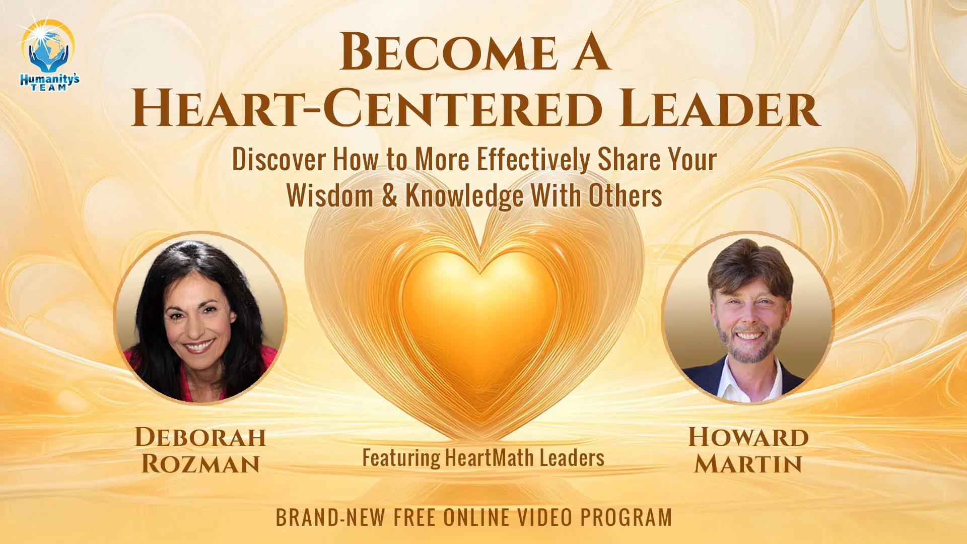 Becoming a Heart-Centered Leader - Deborah Rozman and Howard Martin ...