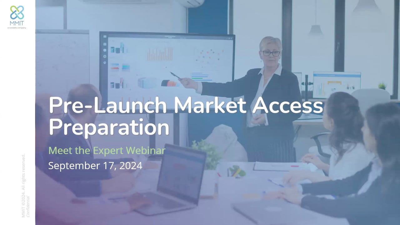 On Demand Webinar: Pre-Launch Market Access Preparation | MMIT