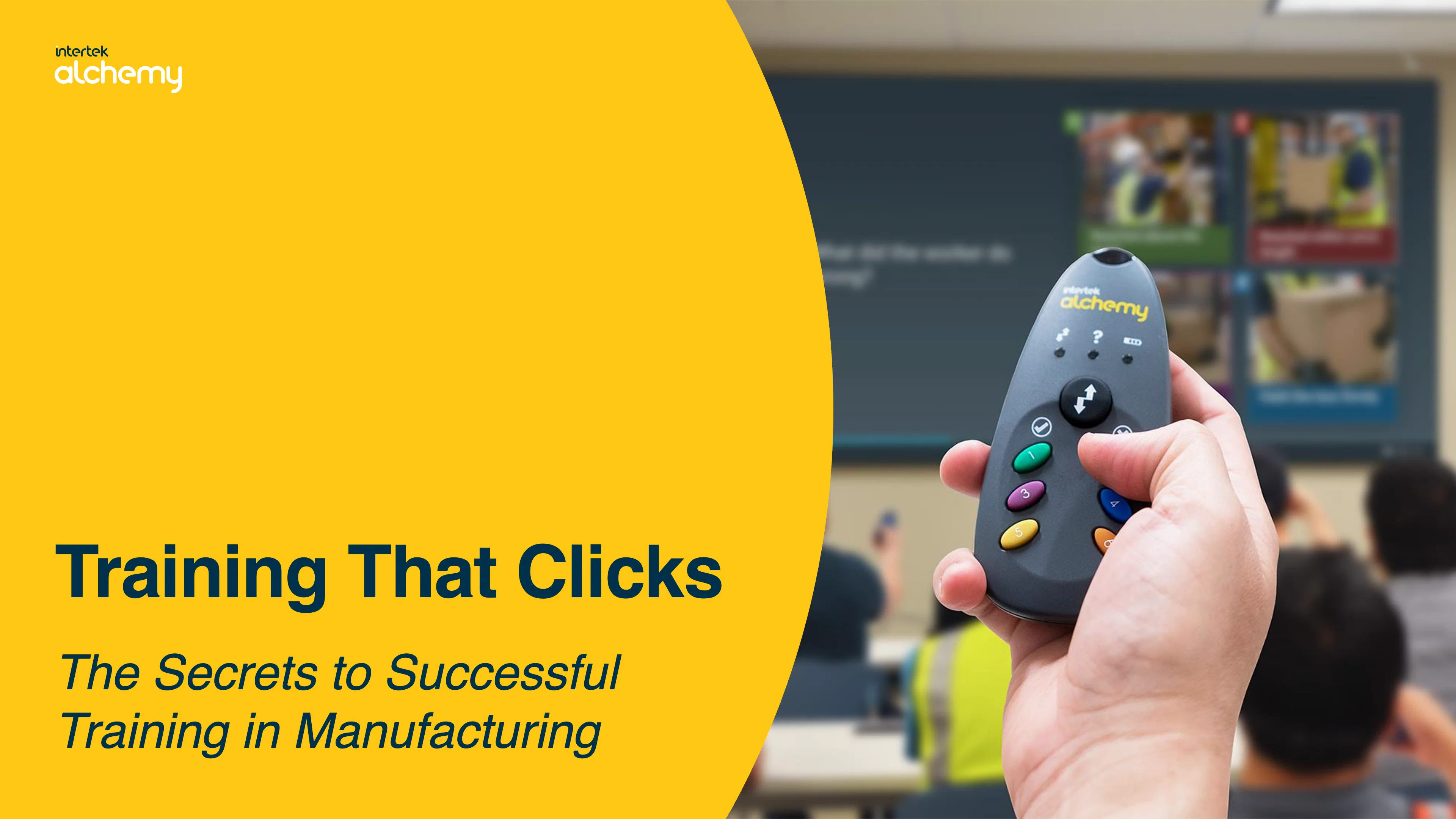 Training That Clicks: The Secrets to Successful Training in Manufacturing