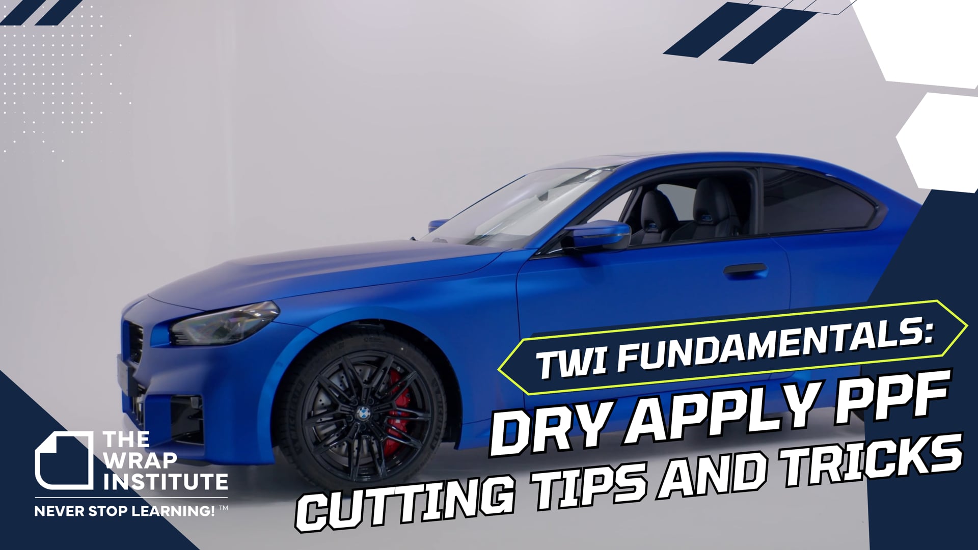 TWI Fundamentals: Dry Apply PPF - Cutting Tips and Tricks — The Wrap Institute