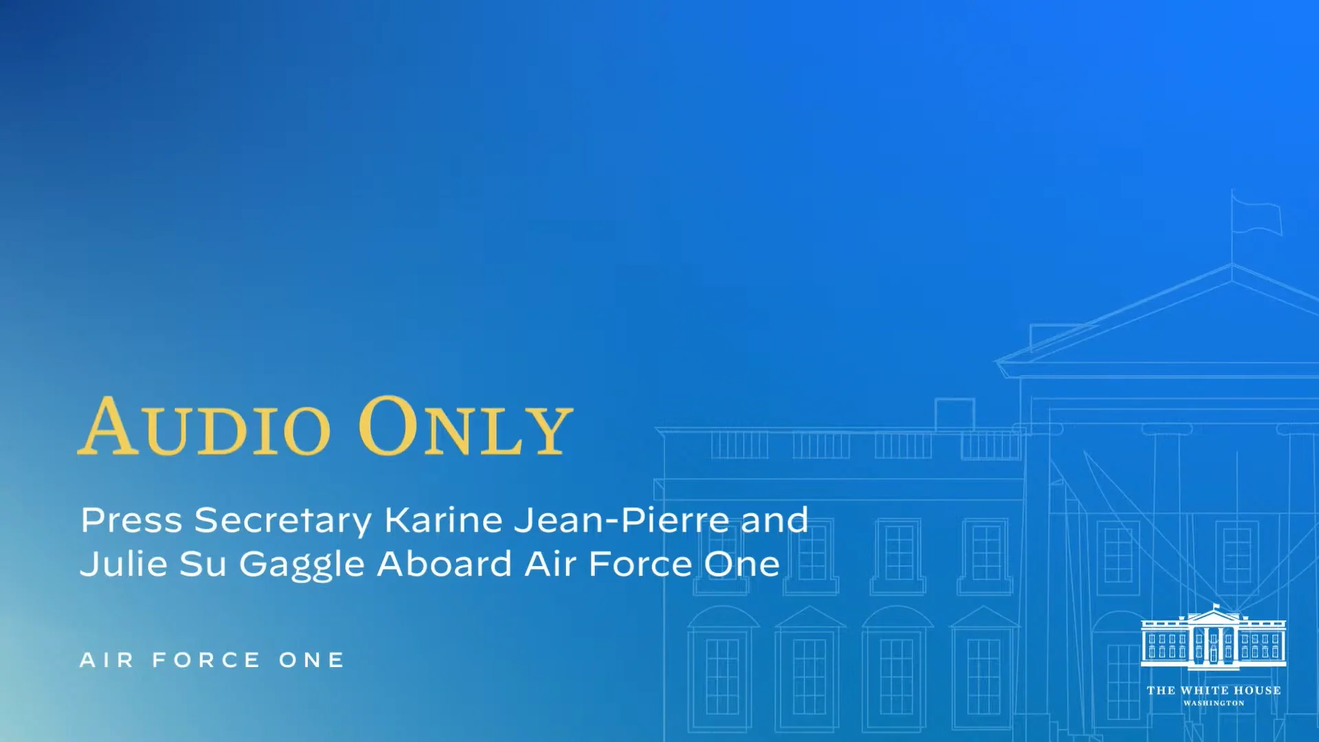 Press Gaggle: Karine Jean-Pierre Holds a Press Briefing on Air Force ...