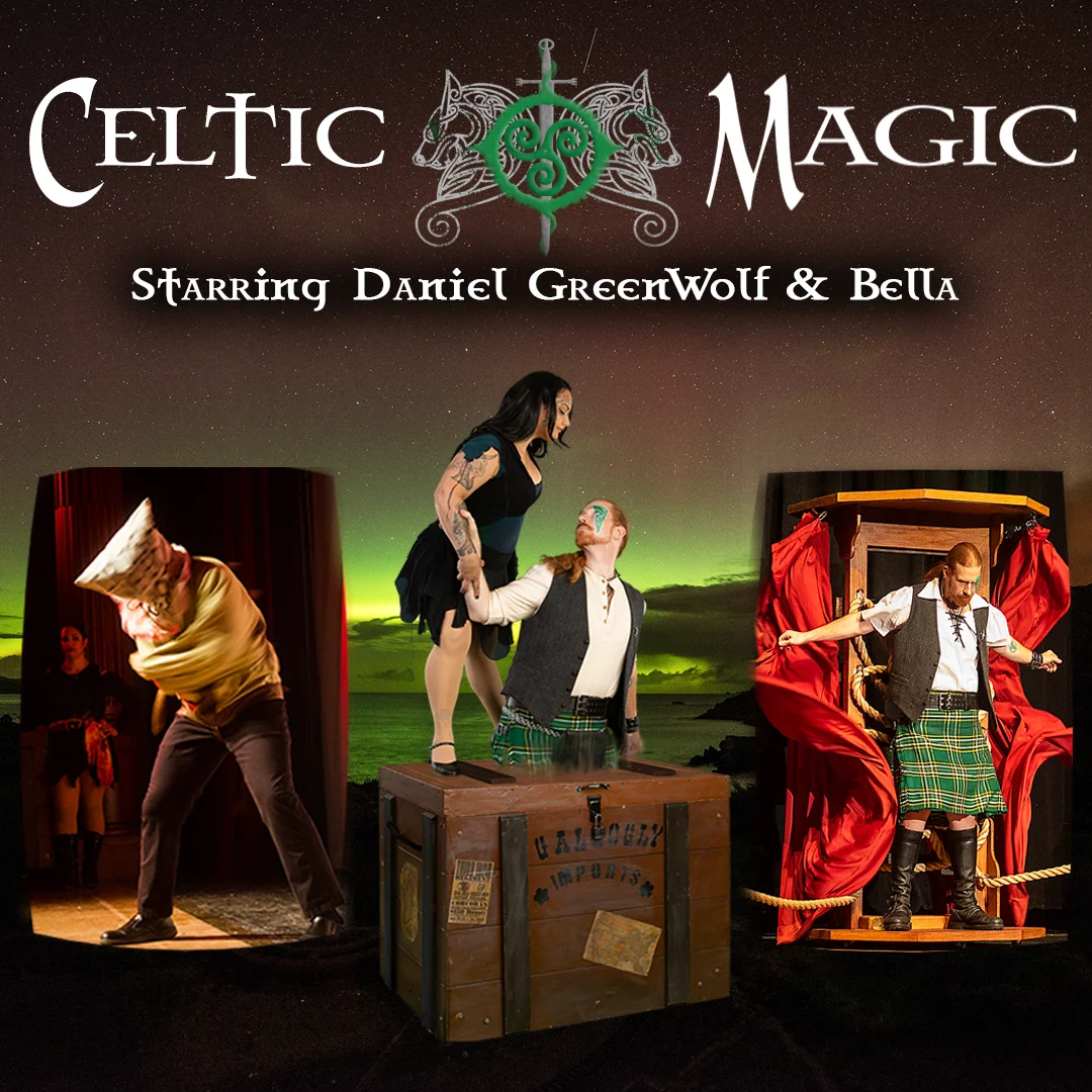 Celtic Magic with Daniel GreenWolf and Bella 2024