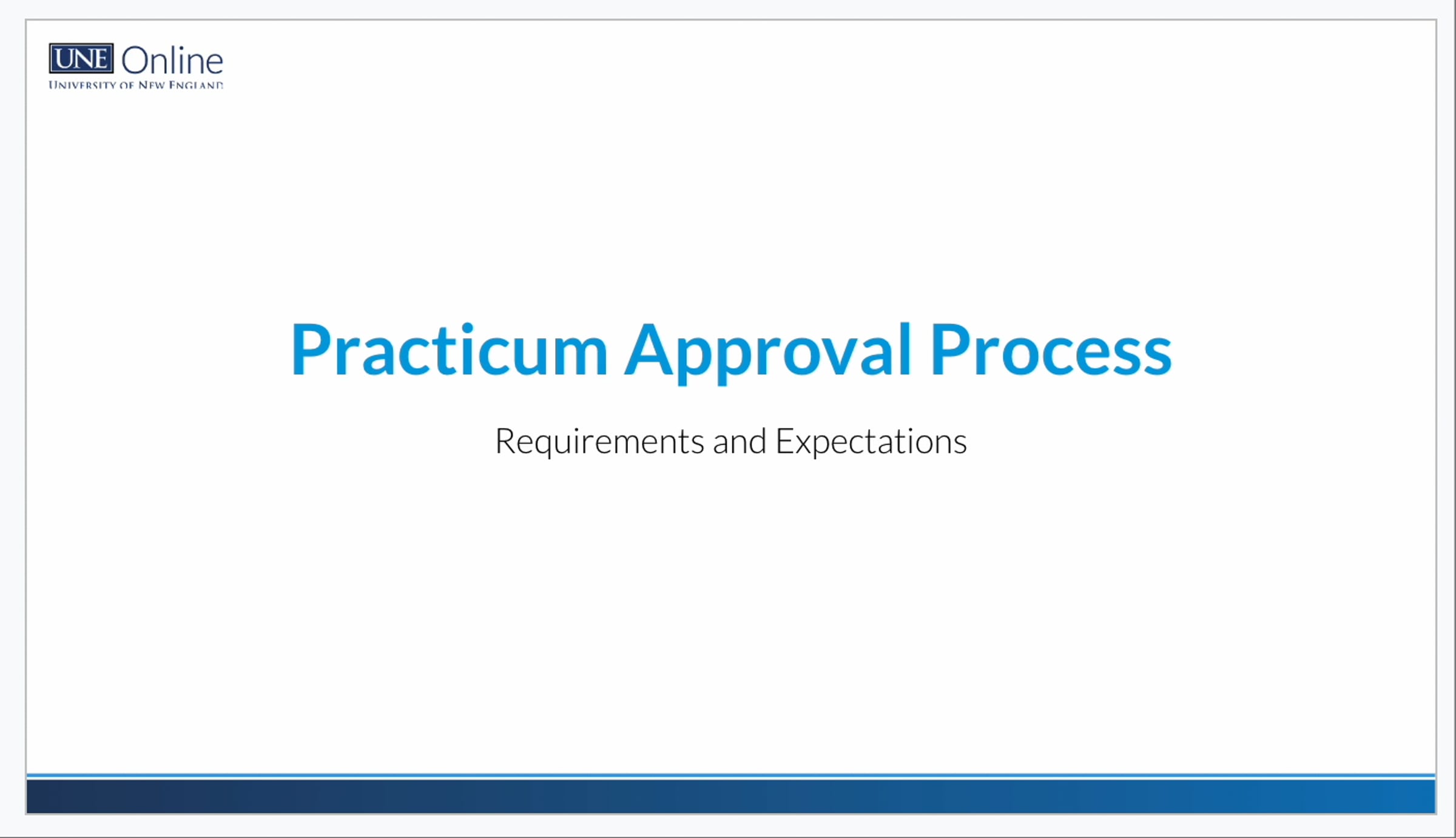 Practicum Approval Process